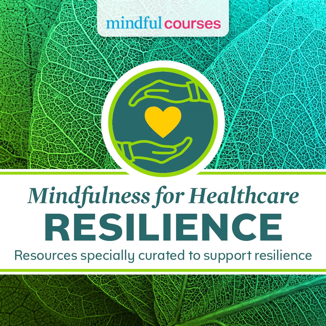 Mindfulness for Resilience Course – Mindful Store